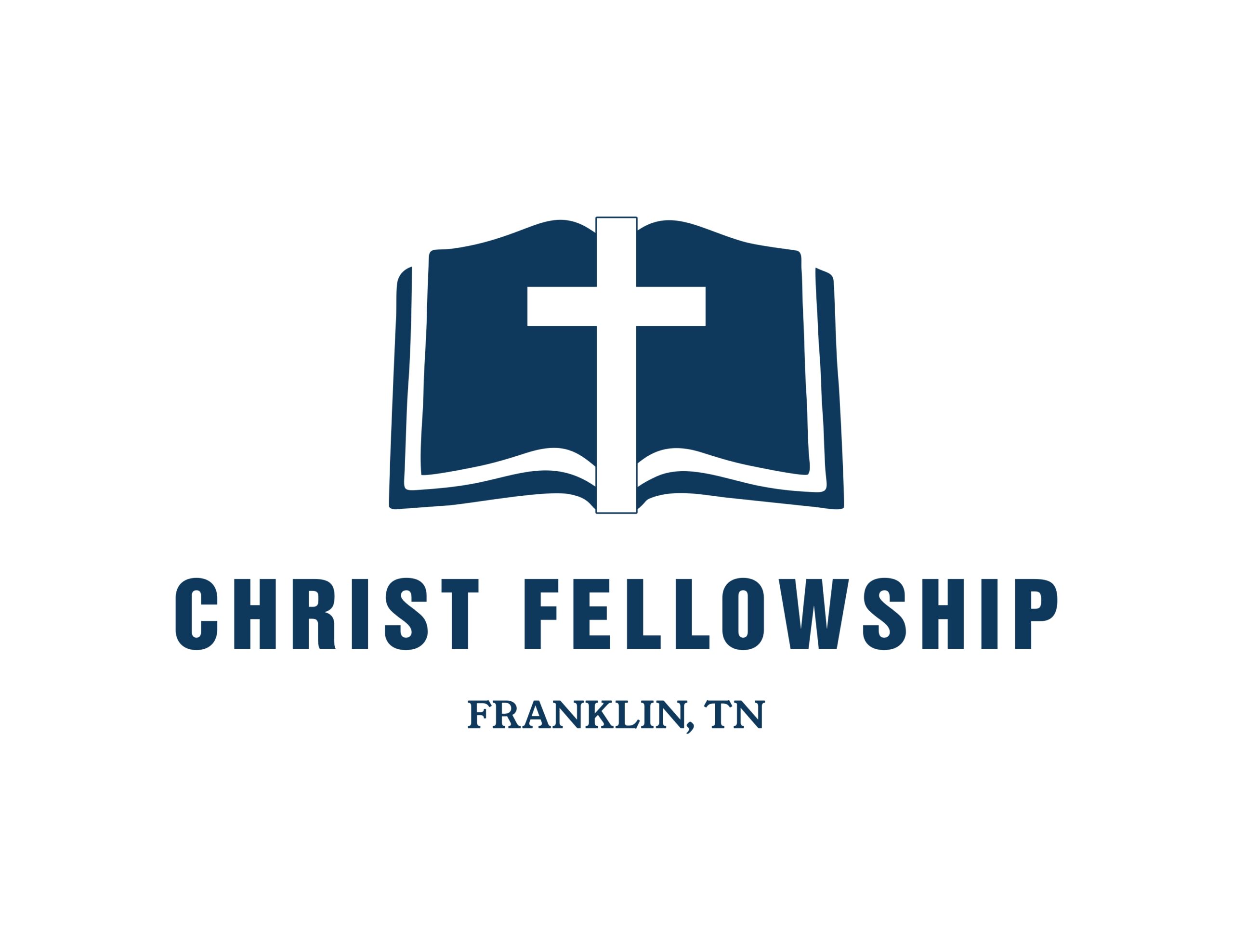 Christ Fellowship Church What We Believe
